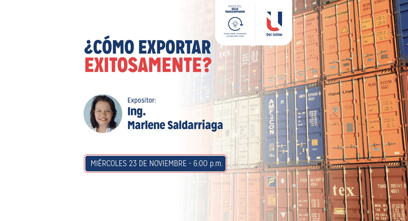 ¿CÓMO EXPORTAR DE MANERA EXITOSA? | U del Istmo Panamá