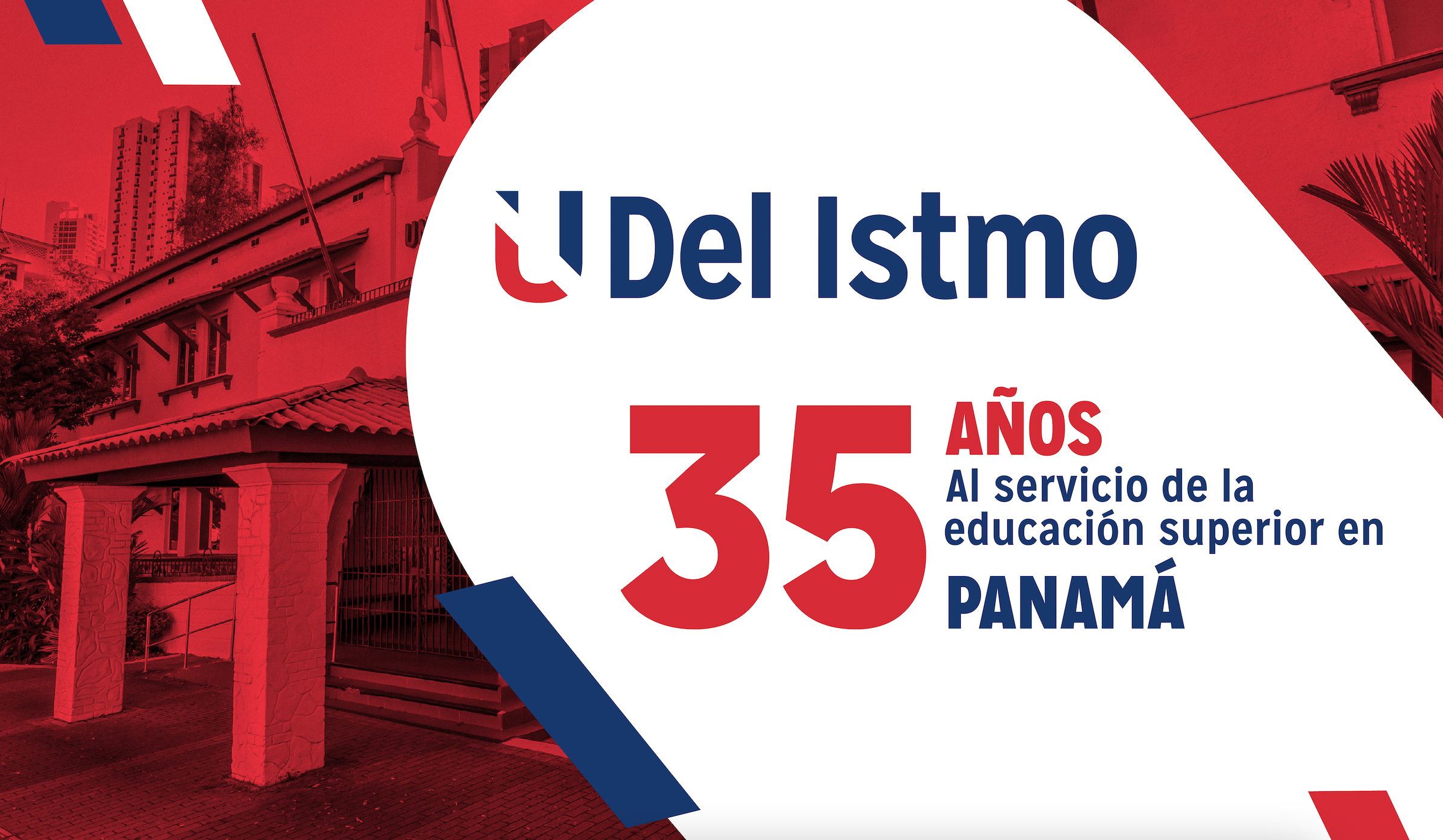 La Universidad del Istmo celebra 35 años al servicio de la educación ...