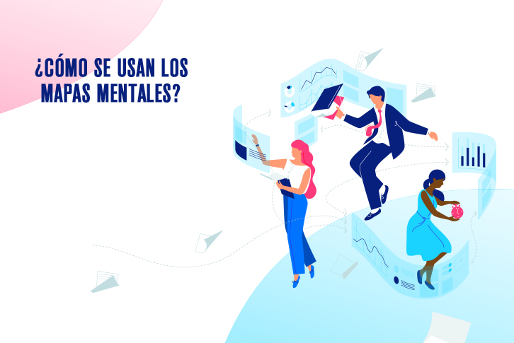 ¿Todavía se usan los mapas mentales? | Universidad del Istmo